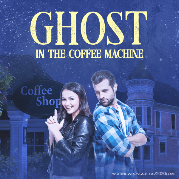 Free Fiction Friday: Ghost in the Coffee Machine | Writing Wrongs